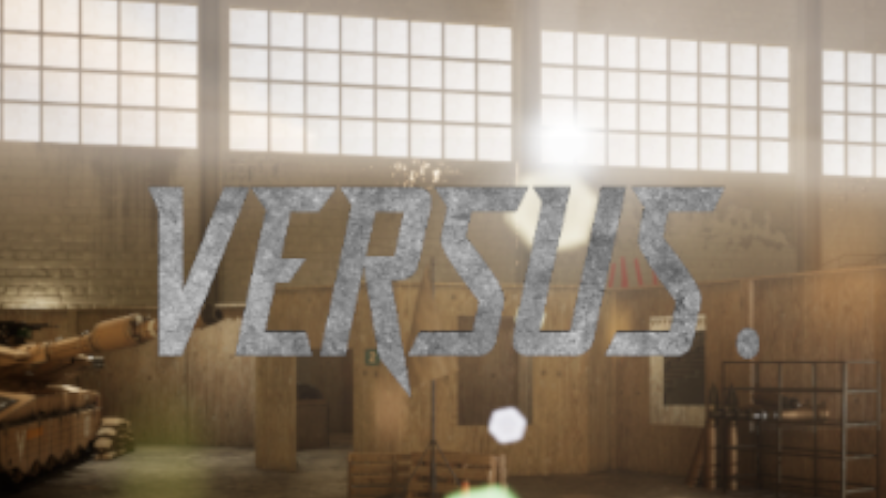 Versus. - Finally! VERSUS. is now available as Early Access Release ...