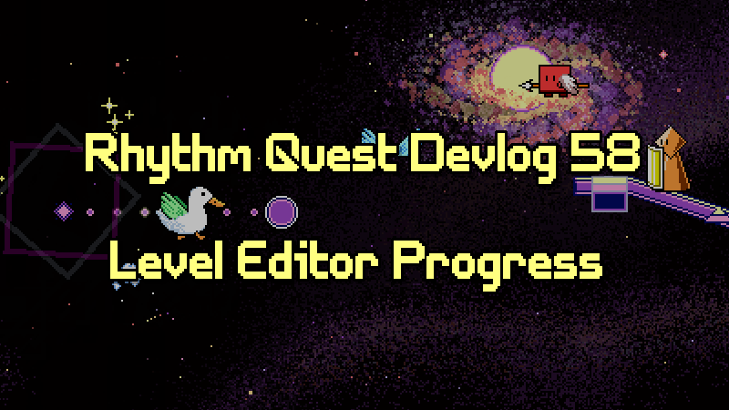 Rhythm Quest - Devlog 58 - Level Editor, Scoring Rework - Steam News