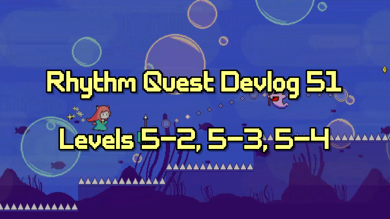 Steam :: Rhythm Quest :: Devlog 51 - Levels 5-2, 5-3, 5-4