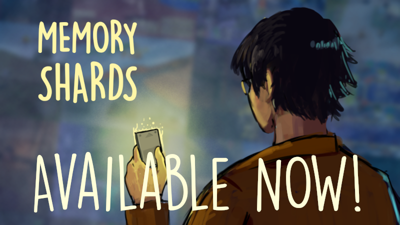 Memory Shards - Game Released NOW! - Steam News