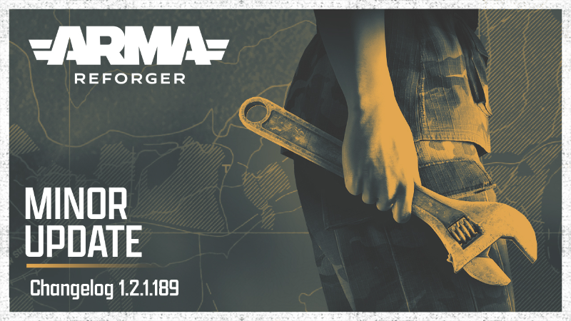 Arma Reforger - 1.2.1.189 Update - Steam News