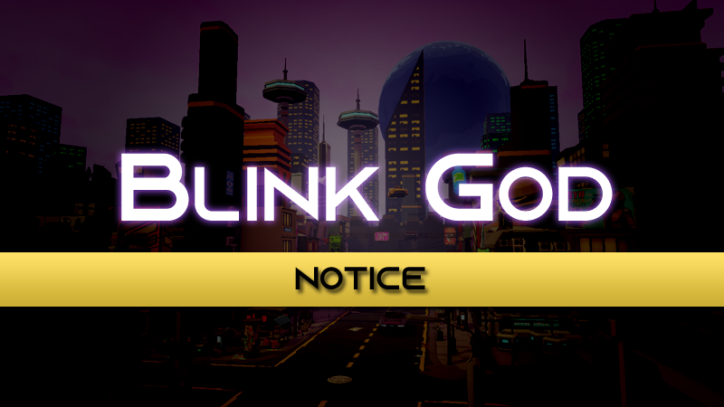 Blink God - Blink God Official Release! - Steam News
