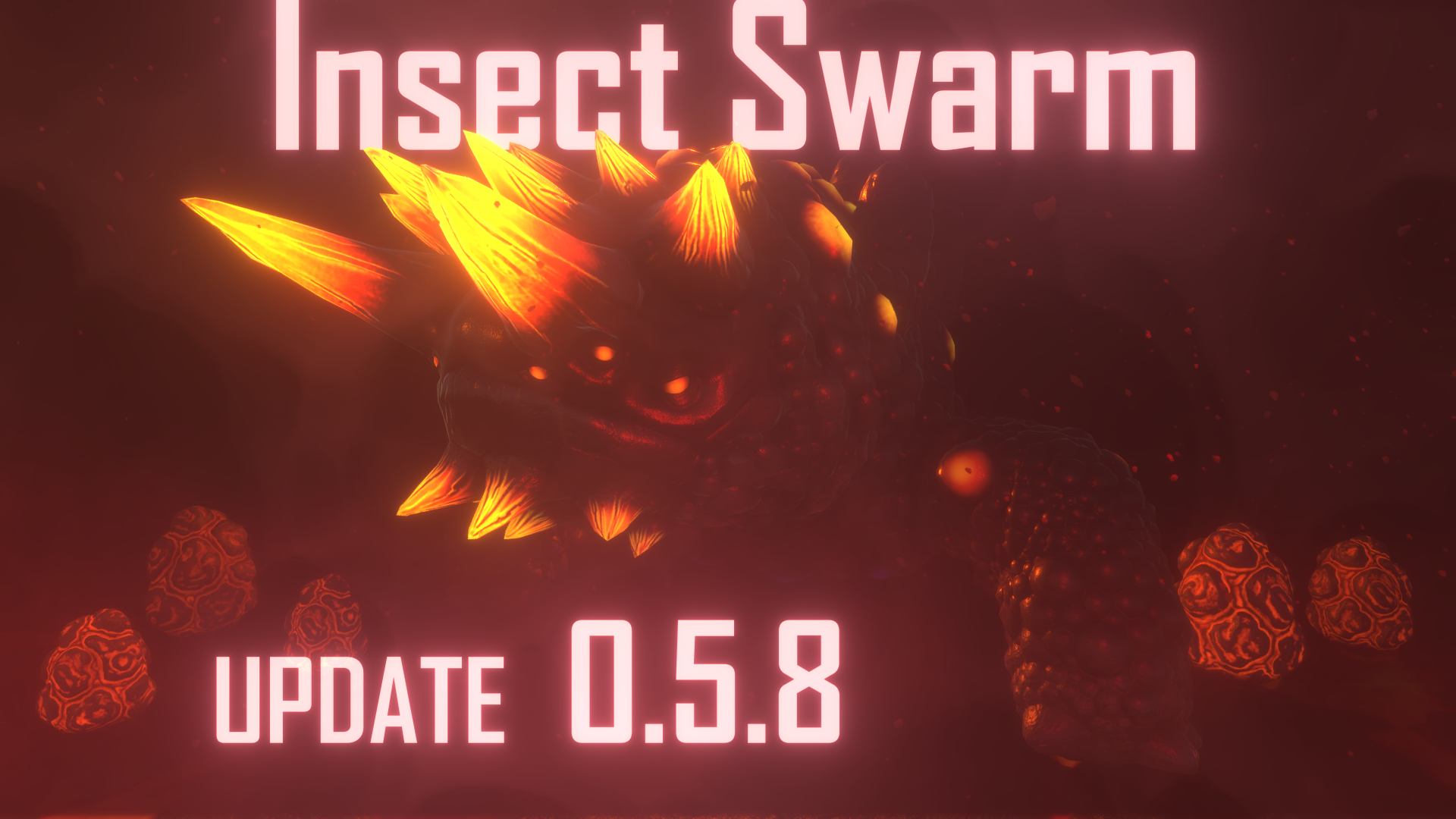 Update 0.5.8 · Insect Swarm update for 21 October 2022 · SteamDB