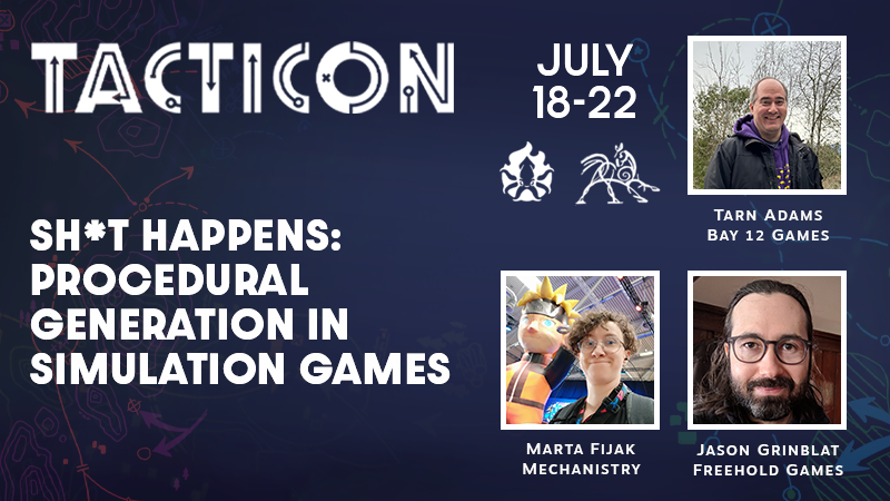 TactiCon - Sh*t Happens: Procedural generation in simulation games ...