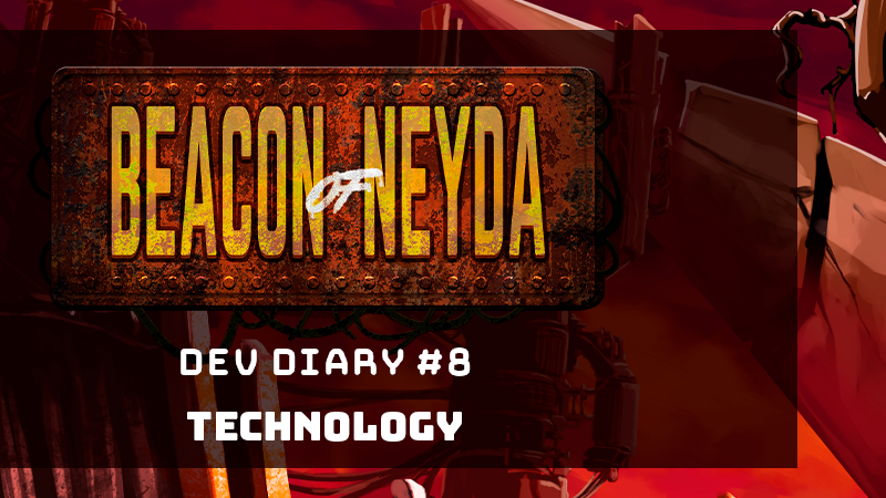 Beacon of Neyda - Beacon of Neyda Dev Diary #8 - Steam News