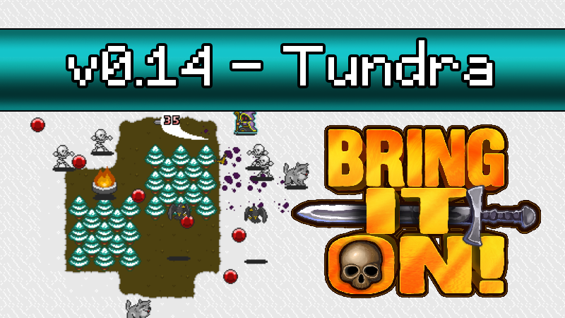 Steam :: Bring It On! :: v0.14 - Tundra