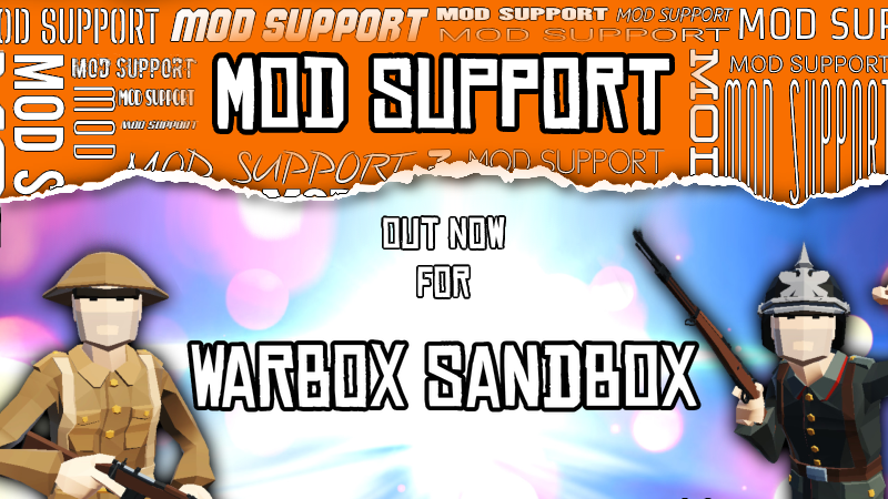 Warbox Sandbox - MOD SUPPORT - Steam News
