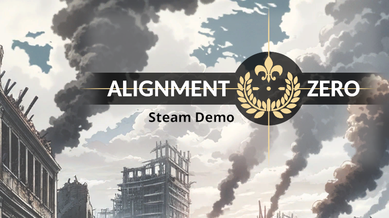 Alignment Zero - Currently developing a demo - Steam News
