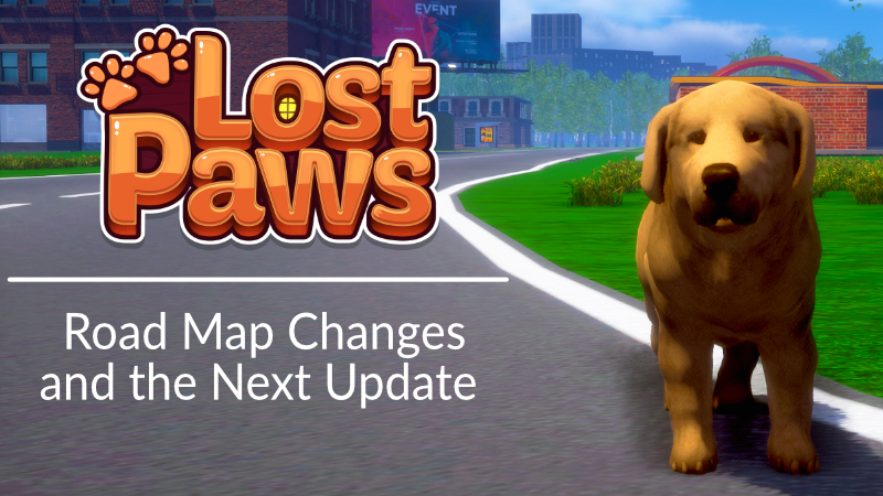 Lost Paws - Roadmap Changes and the Next Update - Steam News