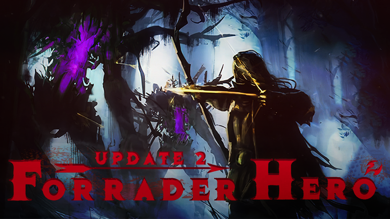 Forrader Hero - Forrader Hero Content Update #2 (v.0.3 – Early Access ...