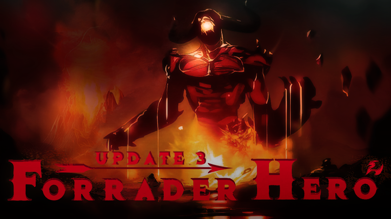 Forrader Hero - Forrader Hero Content Update #3 (v.0.4 – Early Access ...