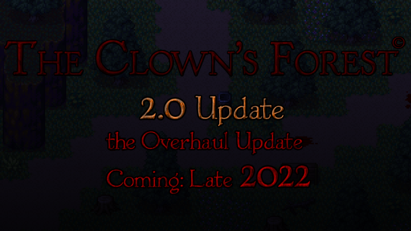 The Clown's Forest - What's next for The Clown's Forest? - Steam News