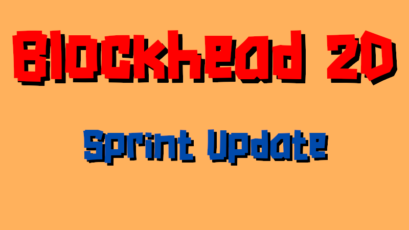 Steam :: Blockhead 2D :: Gameplay Update: Sprint for Jack and Jill!