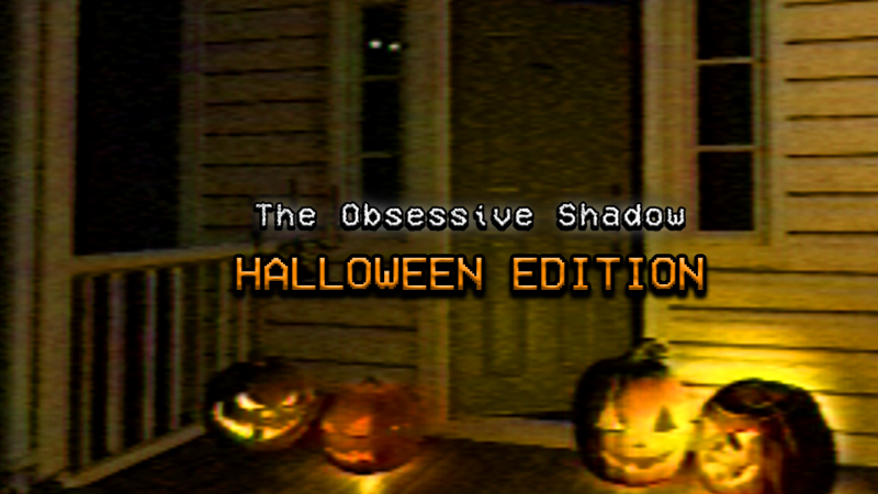 The Obsessive Shadow - Spooky Month Surprise!! - Steam News