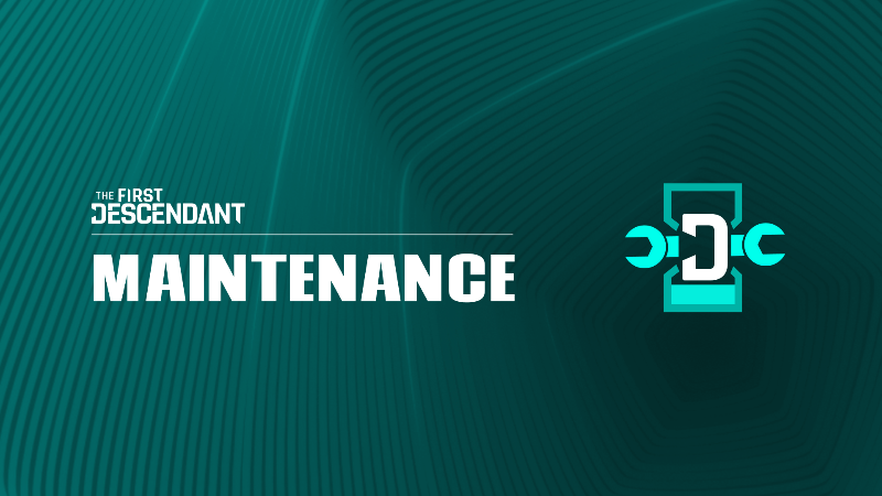 The First Descendant - Server Maintenance Notice (11.05 (Wed) 22:00 ...