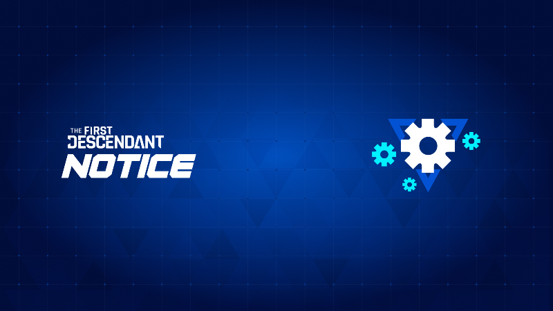 The First Descendant - (Updated) July Known Issues - Steam News