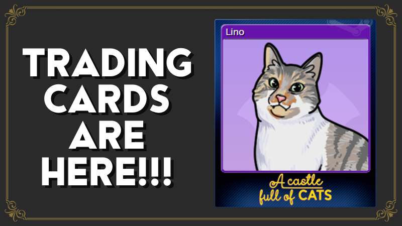 A Castle Full of Cats - Trading Cards are here!!! - Steam News