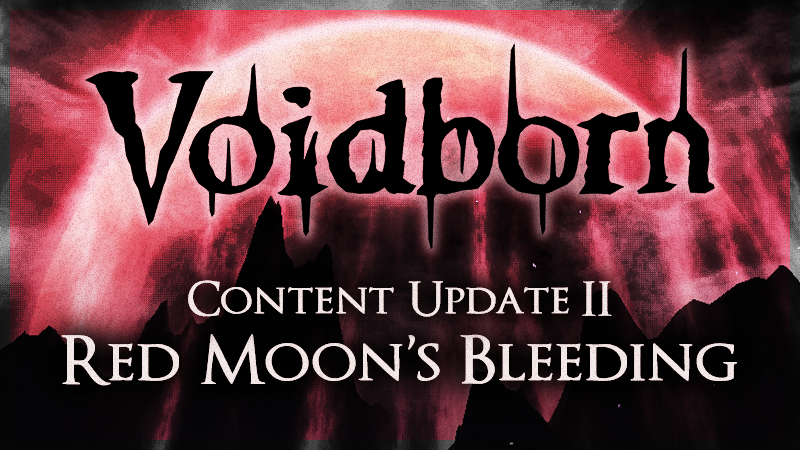 Steam :: Voidborn :: Red Moon's Bleeding - OUT NOW!