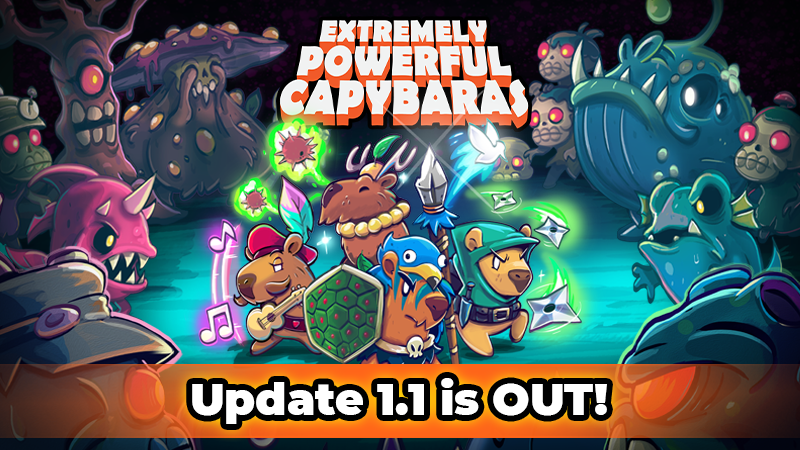 Extremely Powerful Capybaras - PATCH V1.1 - Steam News