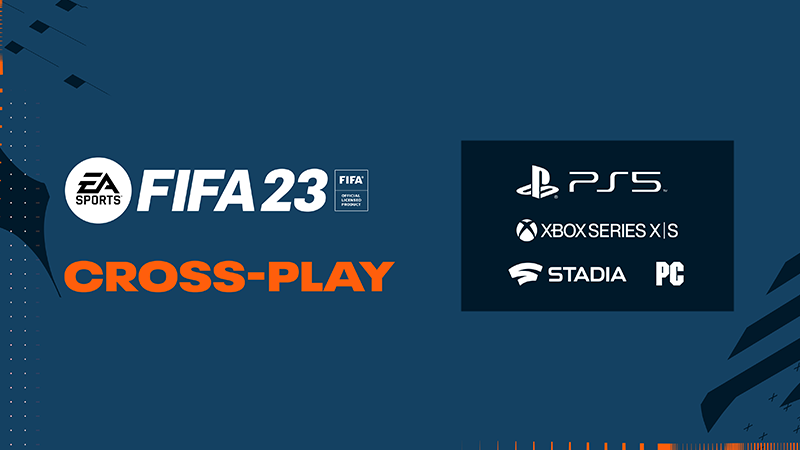 EA SPORTS™ FIFA 23 - Cross-play in FIFA 23 - Steam News