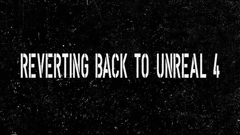 SCP: The Paranormal - Reverting Back to Unreal Engine 4 - Steam News