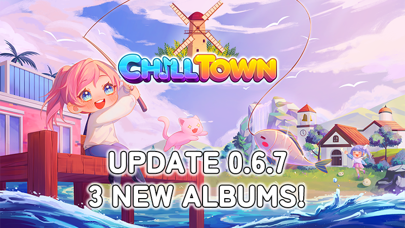 Steam :: Chill Town :: Update 0.6.7 - 3 New Albums