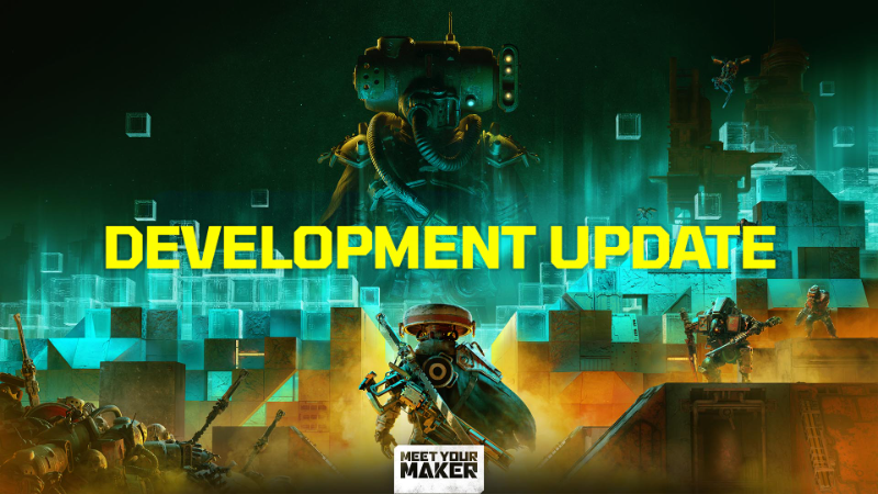 Meet Your Maker - What's Next for Meet Your Maker - Steam News