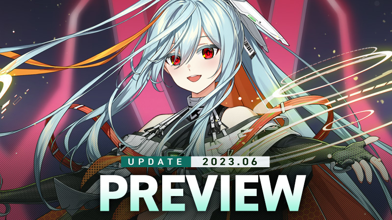 CounterSide - CounterSide Global June 2023 Preview - Steam News