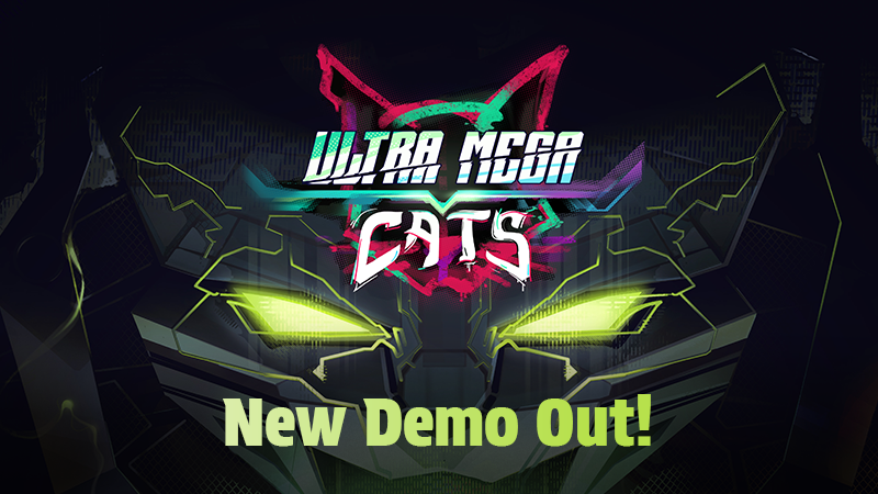 Ultra Mega Cats - NEW DEMO IS OUT! - Steam News