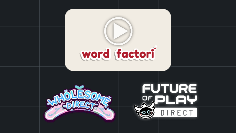 Word Factori - Wholesome Direct & Future of Play Direct Stream - Steam News