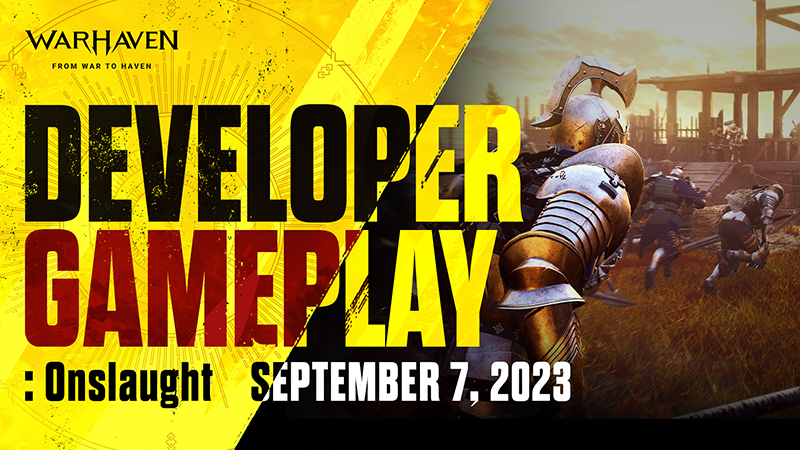 Warhaven - UPCOMING DEV GAMEPLAY : ONSLAUGHT - Steam News