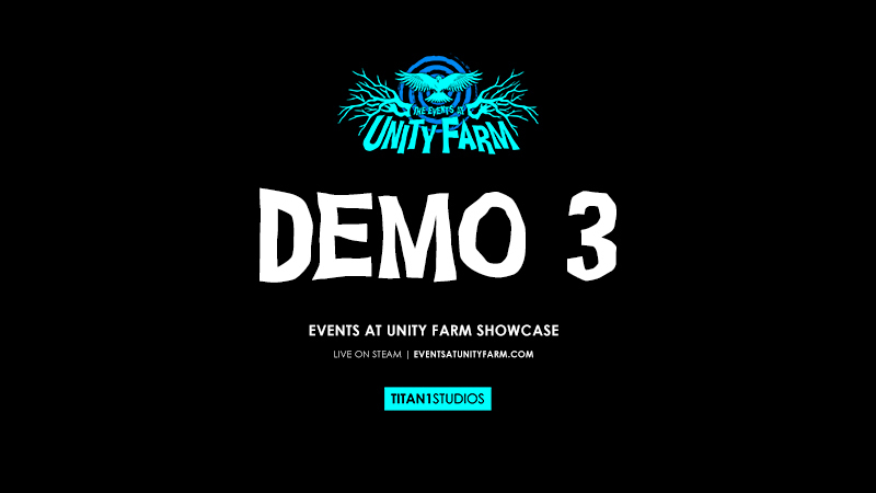 The Events at Unity Farm - EVENTS AT UNITY FARM - DEMO 3 - Steam News
