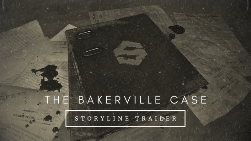 The Bakerville Case - Storyline Trailer is out now! - Steam News