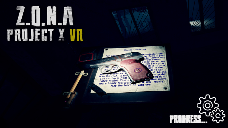 Z.O.N.A Project X VR - Hello, stalkers! We have a new update 1.00.30 ...