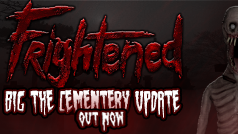 Frightened - Frightened Great Graveyard update is here! - Steam News
