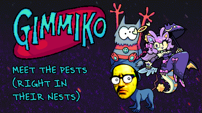 GIMMIKO - Meet the Pests. And their nests. - Steam News