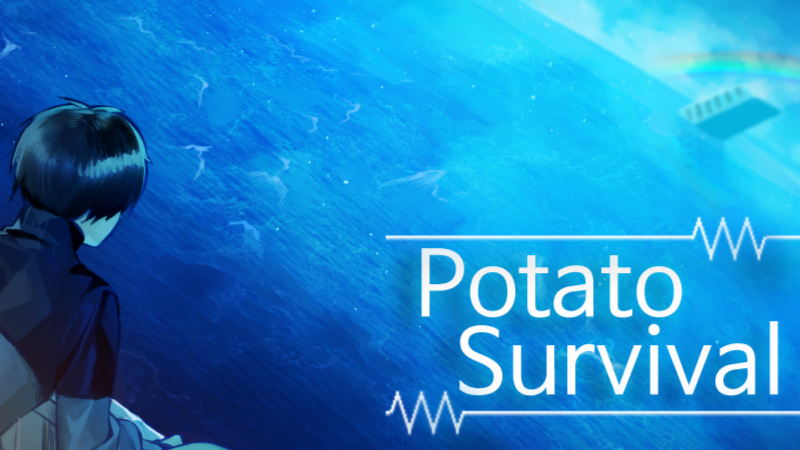 Potato Survival - It's a streaming guide! - Steam News