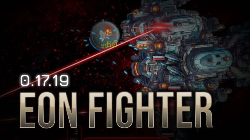 EON Fighter - Update 17.19 Is Here! - Steam News