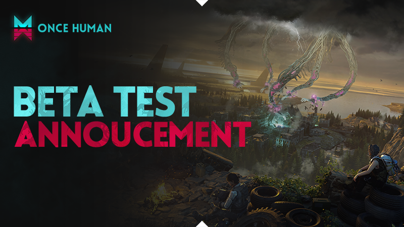 Once Human - Once Human New Beta Test Coming on December 7th - Steam News