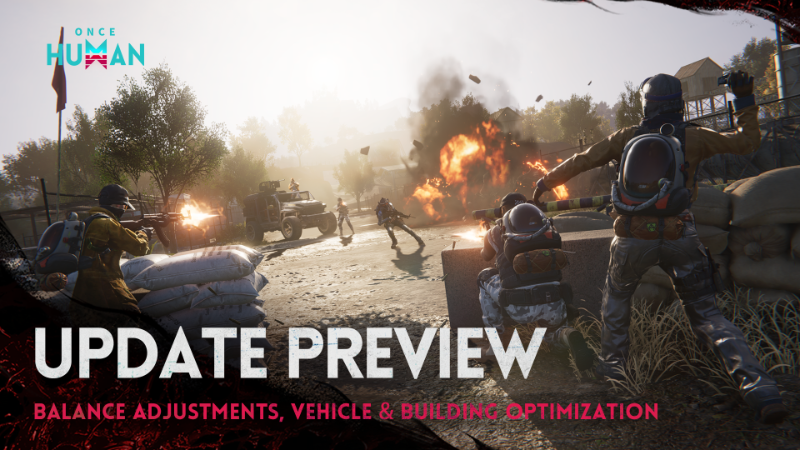 Once Human - Update Preview - Balance Adjustments, Vehicle and ...