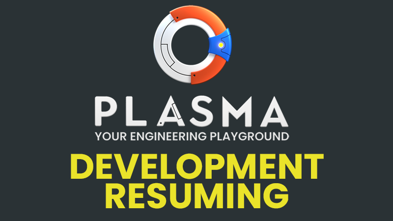 Plasma - Development Resuming - Steam News