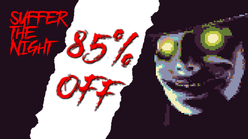 Suffer The Night - Suffer The Night gets its biggest discount yet ...