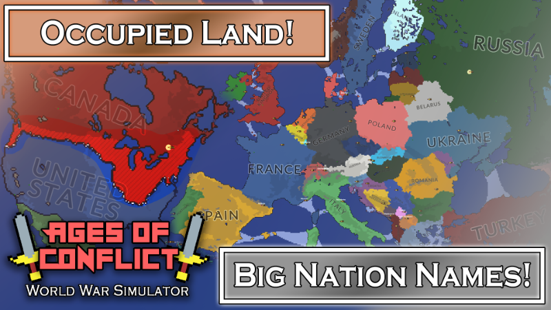 Ages of Conflict: World War Simulator - v3.4.0 - Occupied Land, Big ...