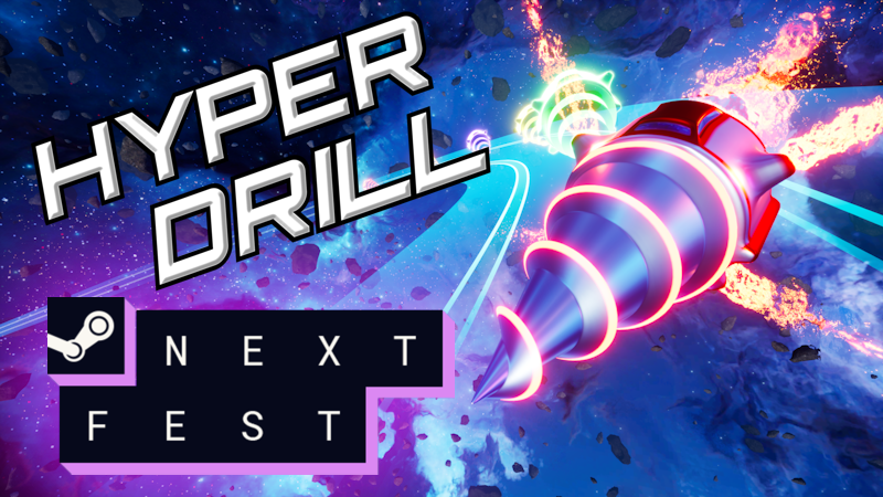 Hyper Drill - Hyper Drill - Next Fest Livestream - Steam News