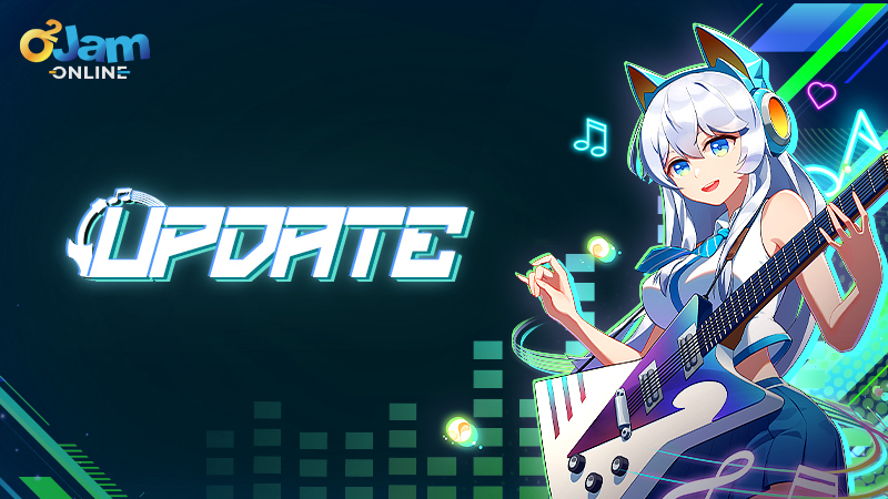O2Jam Online - Maintenance & Update Announcement - Steam News