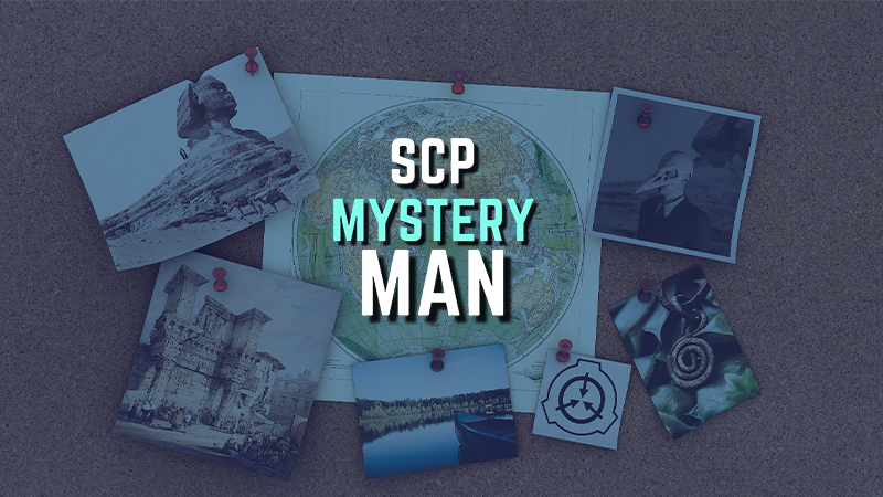 SCP - The Sentient Box - SCP: The Mystery Man - New ARG Coming soon ...