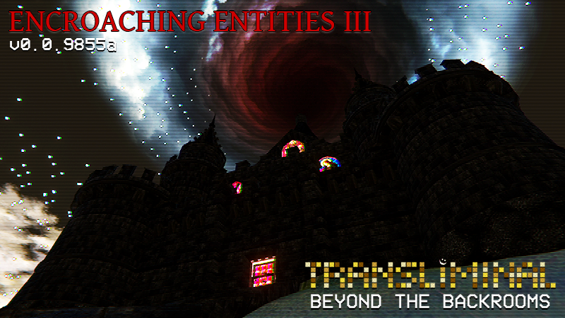 Transliminal: Beyond The Backrooms - Encroaching Entities III - Steam News