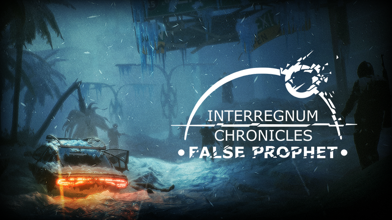 Interregnum: False Prophet - False Prophet Development Log: CHALLENGES - Steam News
