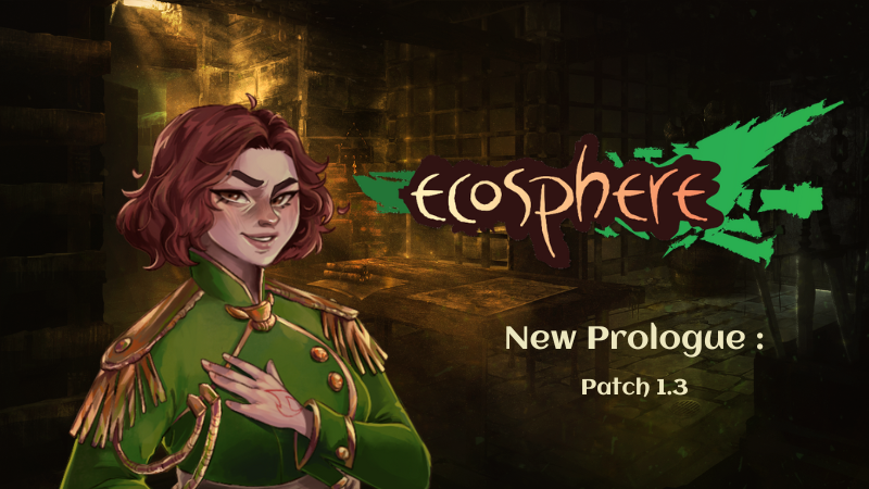 Ecosphere - Prologue - Patch 1.3 released ! - Steam News