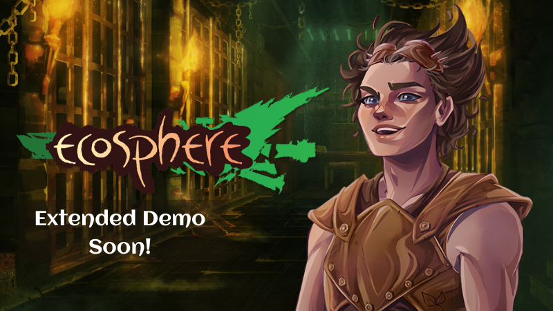 Ecosphere - Prologue - Extended Demo soon! - Steam News